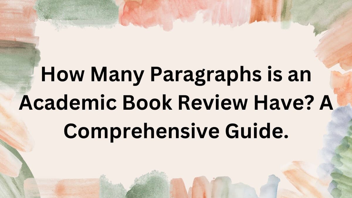 How Many Paragraphs is an Academic Book Review? – Justin Carpenter